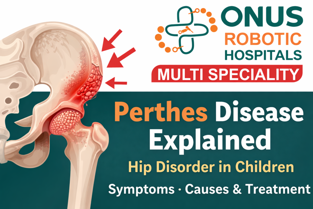 Perthes Disease in Children – Symptoms, Causes & Treatment Guide
